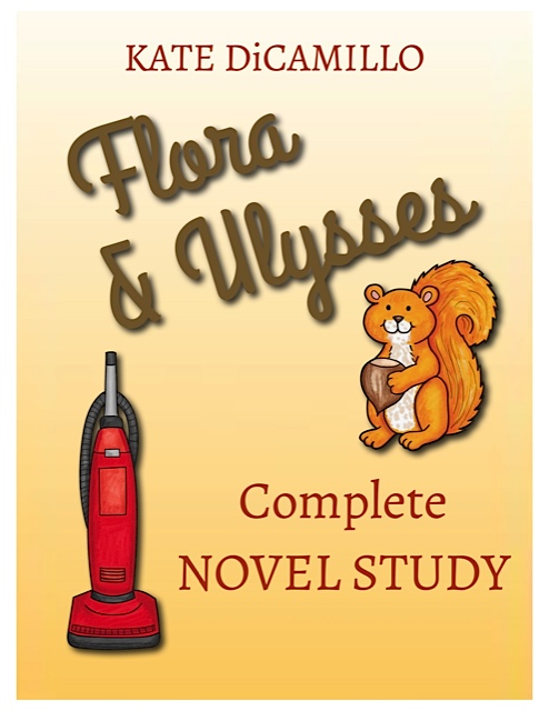 Flora & Ulysses Novel Study | Made By Teachers