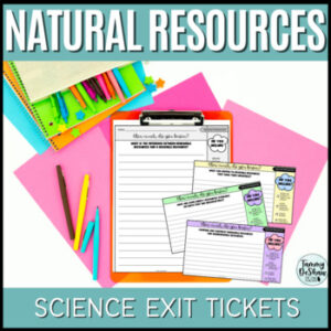 Natural Resources Science Exit Tickets or Science Writing Prompts ...