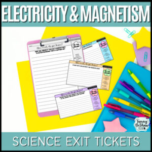 Electricity and Magnetism Science Exit Tickets or Science Writing ...