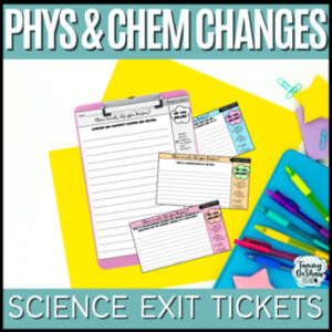 Physical and Chemical Changes Science Exit Tickets or Science Writing ...
