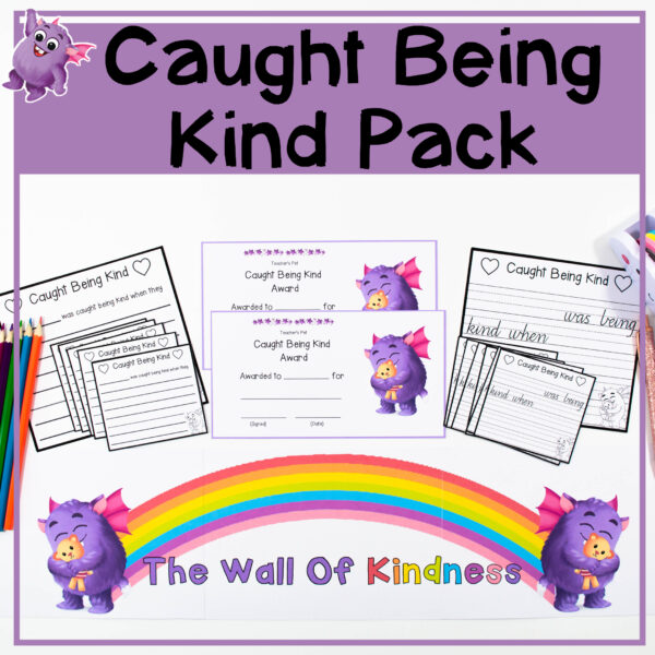 Caught Being Kind Pack Create Your Own Kindness Wall | Made By Teachers