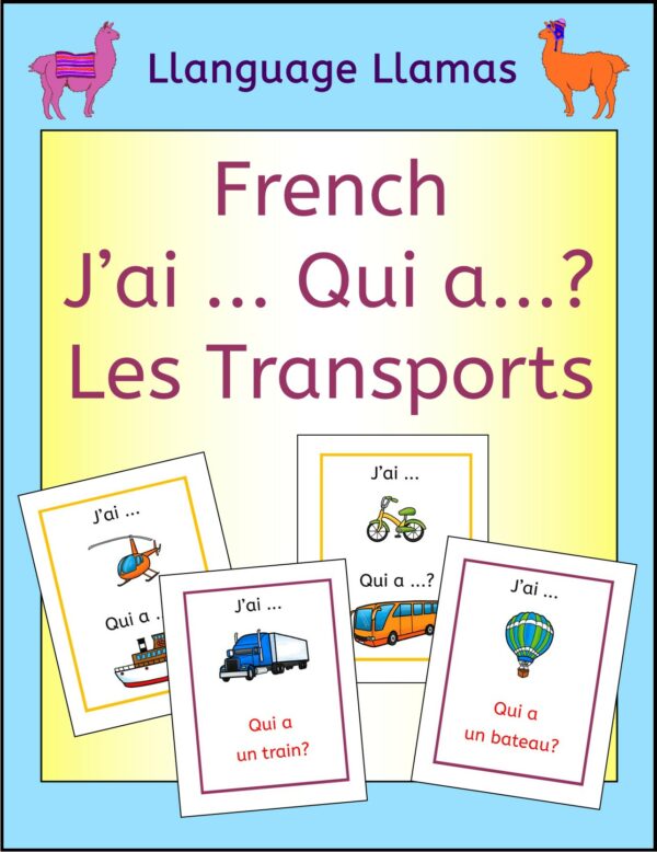 French Les Transports J'ai ... Qui a ...? Game - Vehicles ...