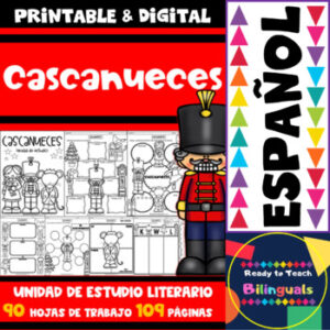 Nutcracker/ Cascanueces - Spanish Literacy Unit | Made By Teachers