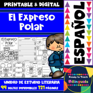 Polar Express - Spanish Literacy Unit | Made By Teachers