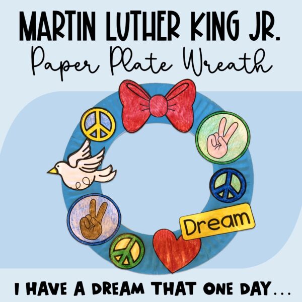 Martin Luther King Jr. Paper Plate Wreath Craft Activity | Made By Teachers