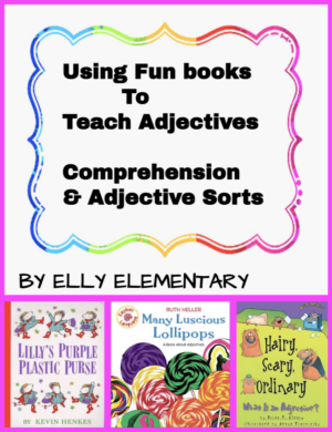 Using Fun Books to Teach Adjectives - Comprehension & Adjective Sorts ...