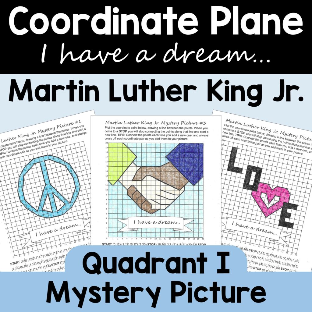 Martin Luther King Jr. Quadrant I Coordinate Plane Mystery Graphing ...