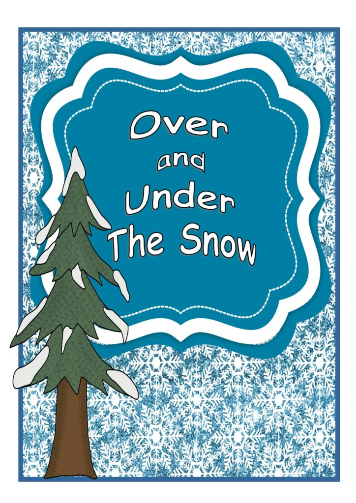 Over and Under the Snow Comprehension Main Idea Summarize Vocabulary ...