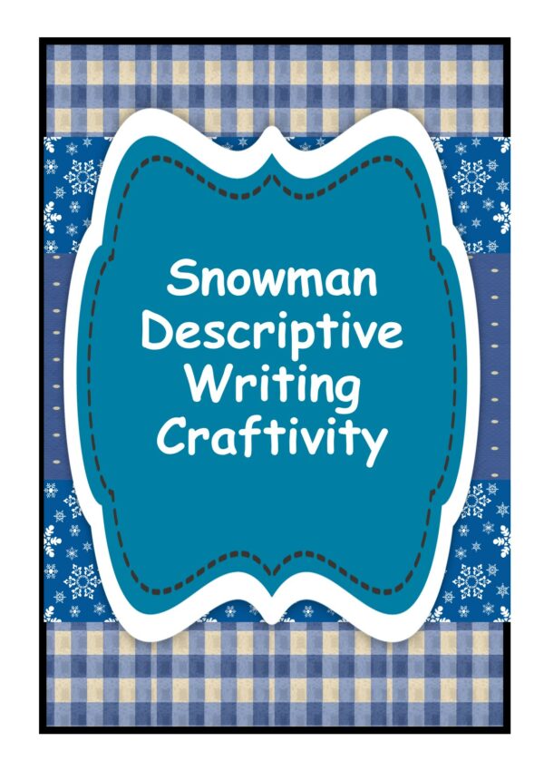Snowman Descriptive Writing Craftivity | Made By Teachers