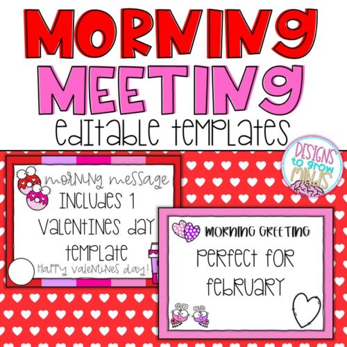 February Morning Meeting Editable Templates Including Valentine's Day ...