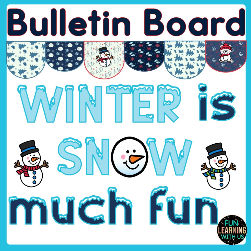 Winter Bulletin Board Décor | Winter is Snow Much Fun Décor | Made By ...