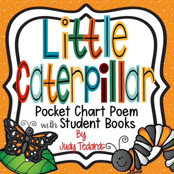 Little Caterpillar {Pocket Chart Poem with Student Books} - Made By ...