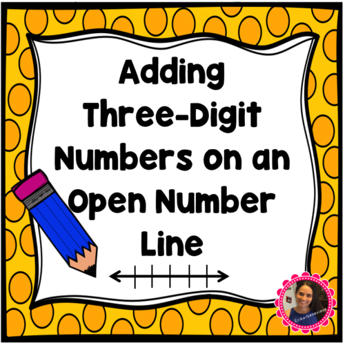 Adding Three-Digit Numbers | Made By Teachers