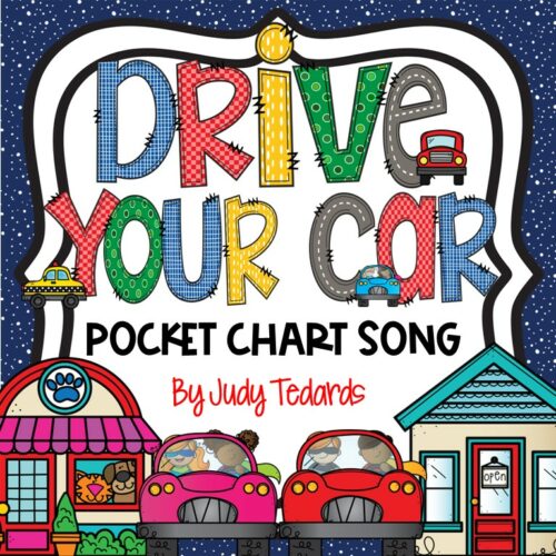 Drive Your Car {Pocket Chart Song} | Made By Teachers