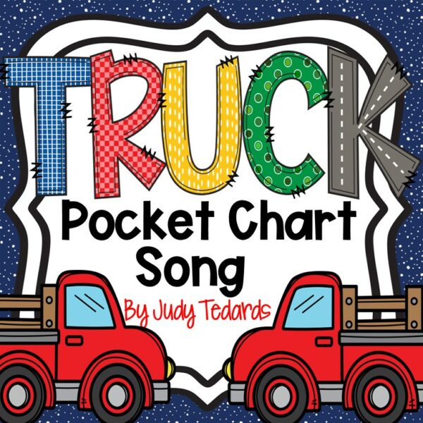 TRUCK {Pocket Chart Song} | Made By Teachers