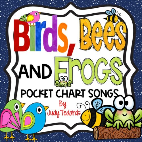 Birds, Bees, and Frogs {Pocket Chart Songs} | Made By Teachers