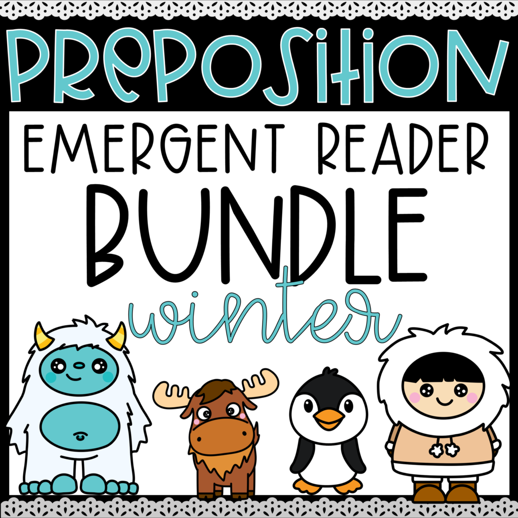 Winter Prepositions Emergent Reader BUNDLE Winter Theme | Made By Teachers