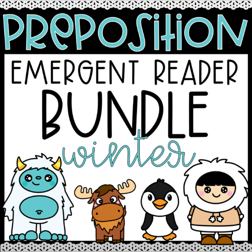 Winter Prepositions Emergent Reader BUNDLE Winter Theme | Made By Teachers