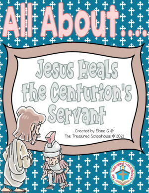 All About Jesus Heals the Centurion's Servant | Made By Teachers