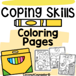 Coping Skills Coloring Pages | Made By Teachers