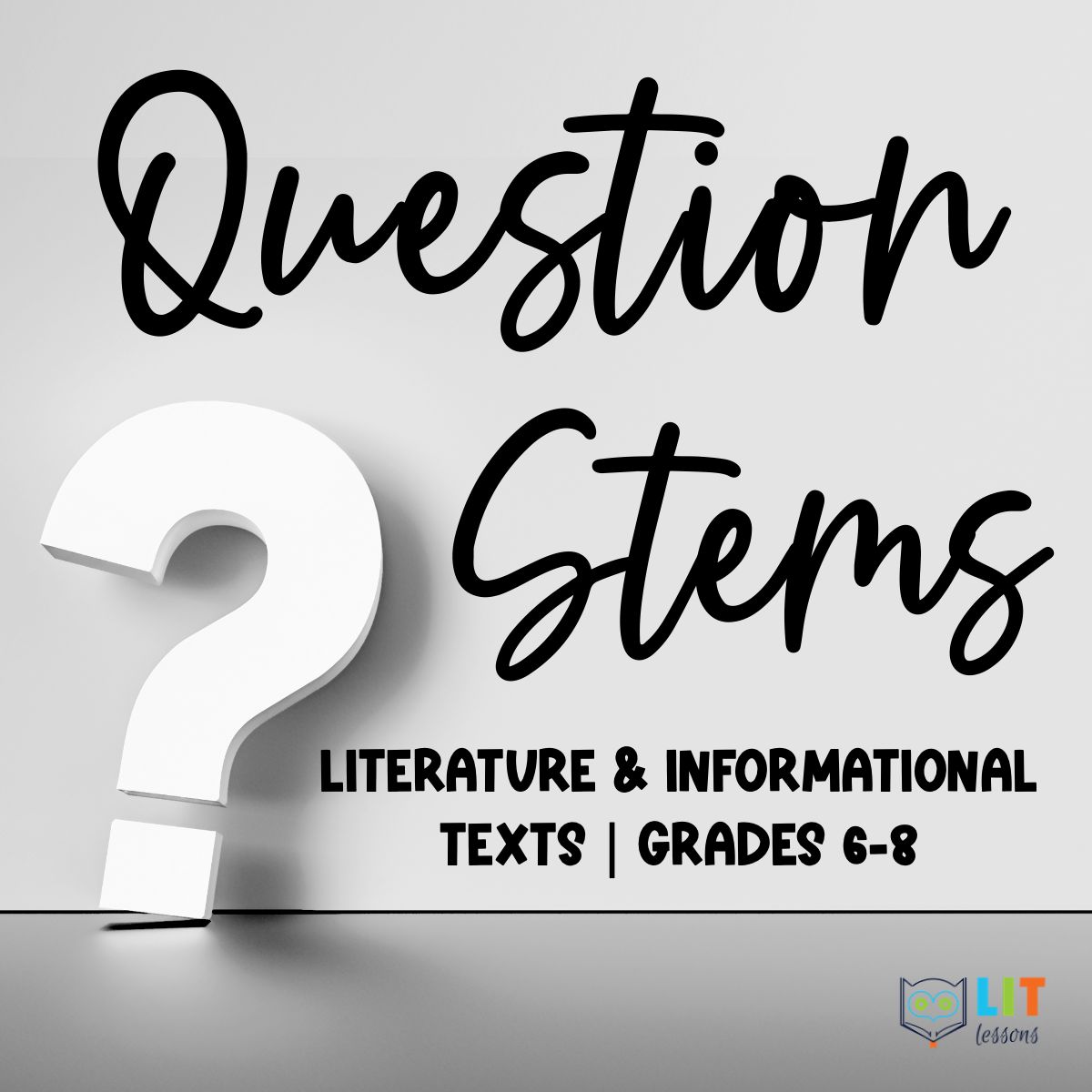 Question Stems Higher Order Thinking Literature & Informational Texts ...