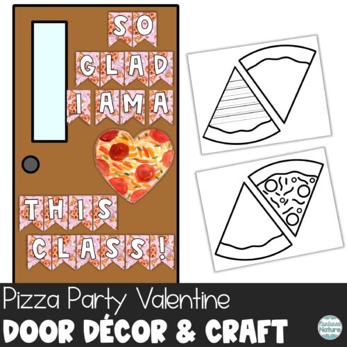 Valentine’s Day Pizza Party Door Display - Bulletin Board with Editable ...