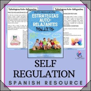 SPANISH Self-Regulation I Self Calming Strategies Handout I Using Self ...