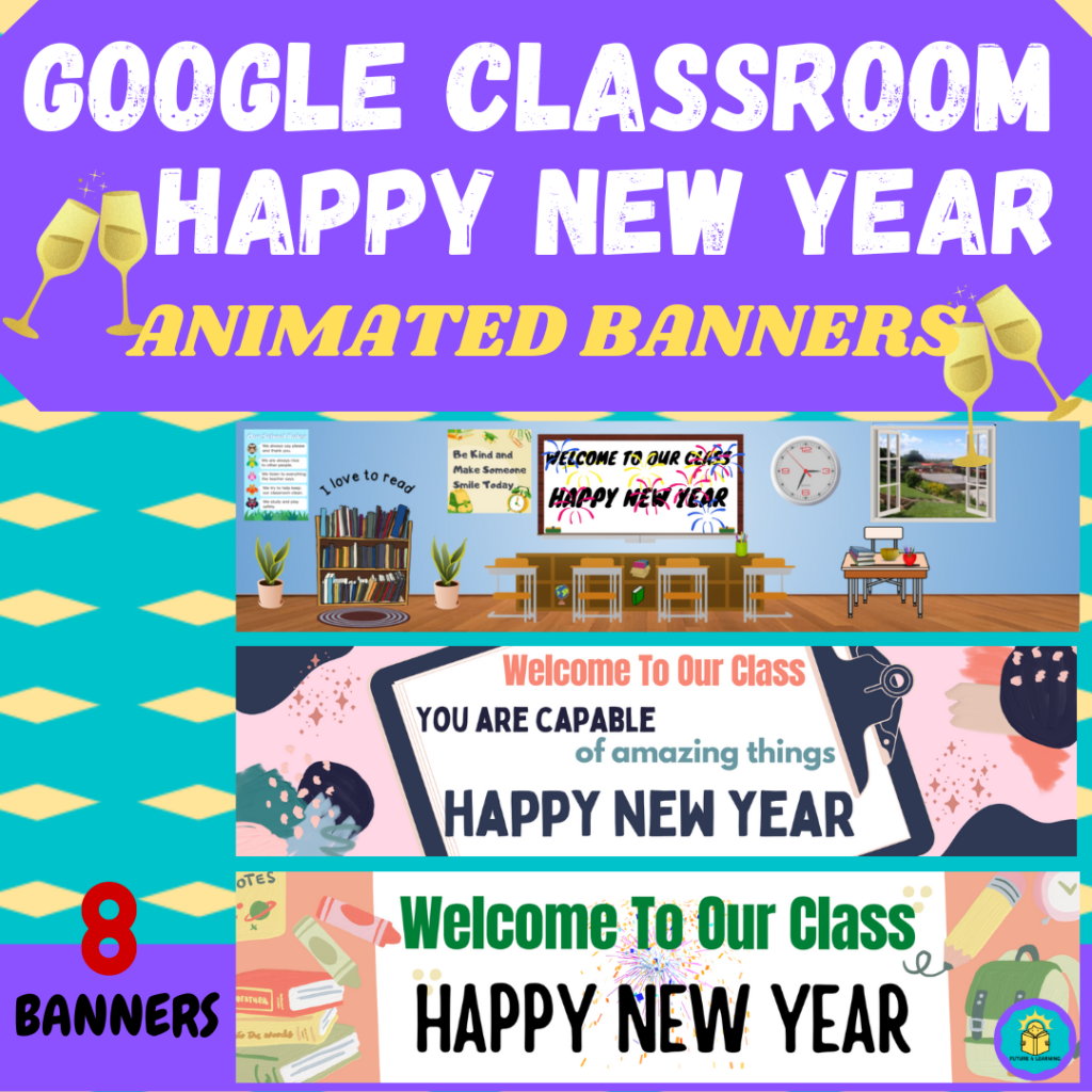 Google Classroom Animated Banners | Happy New Year | Made By Teachers