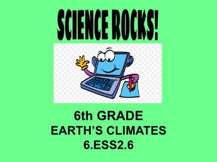 Complete Online Distance Learning Earth's Climates 6.ESS2.6, MS-ESS2-6 ...