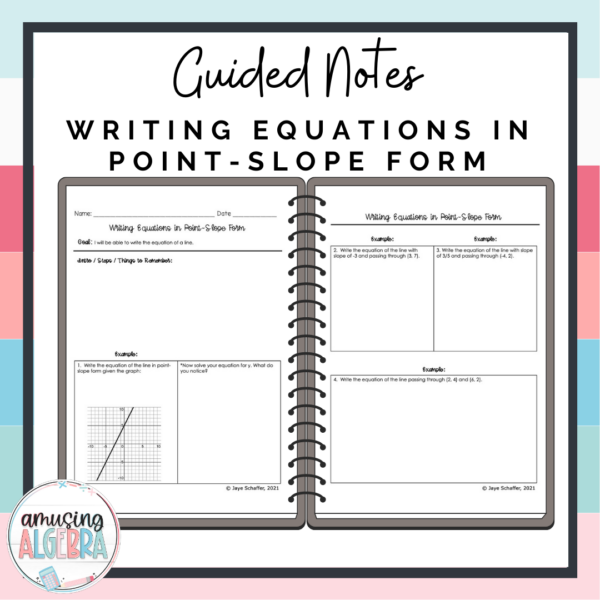 Algebra 1 Writing Linear Equations in Point Slope Form Guided Notes ...