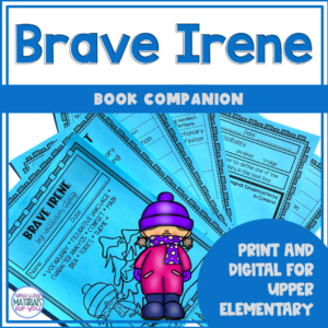 Brave Irene Book Companion | Made By Teachers