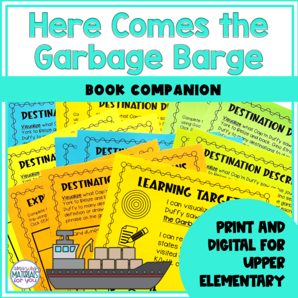 Here Comes the Garbage Barge Book Companion | Made By Teachers