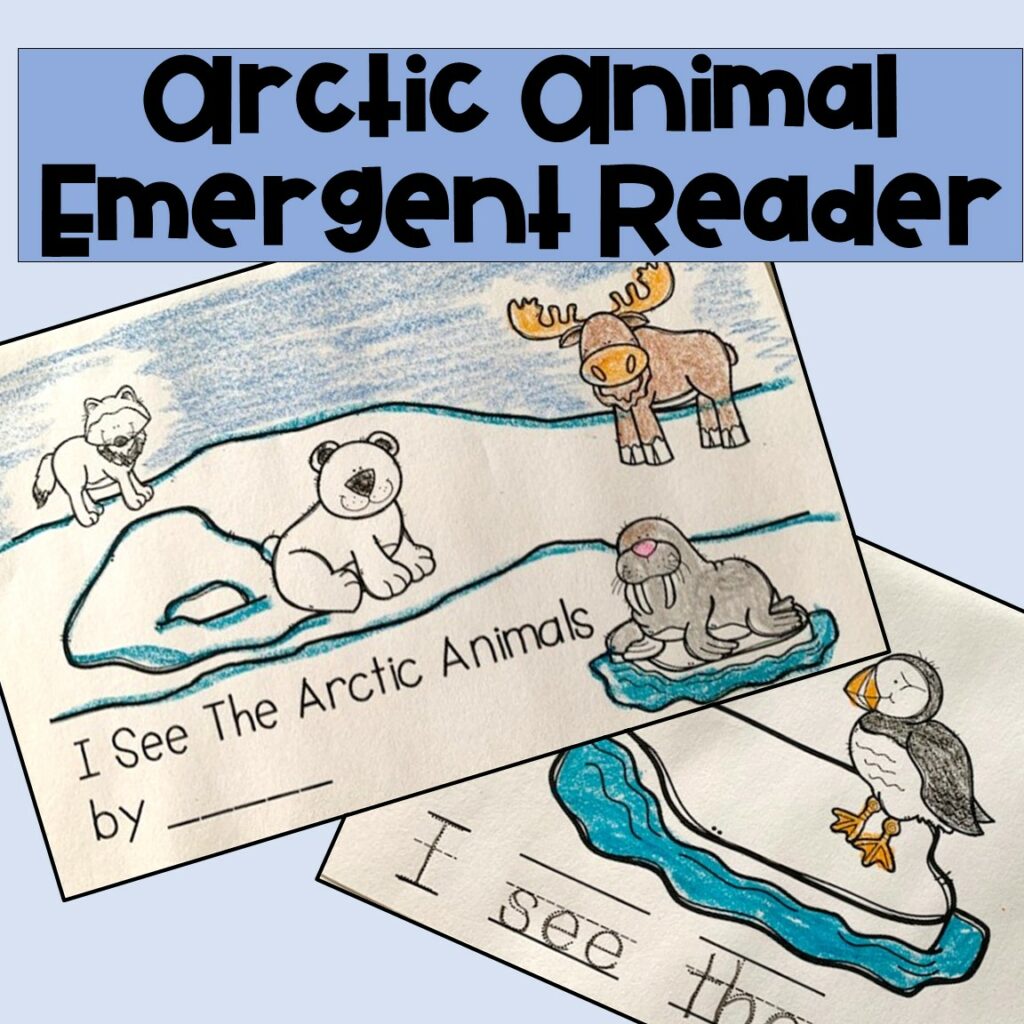 Kindergarten Sight Word Emergent Reader Book for Winter | Arctic ...