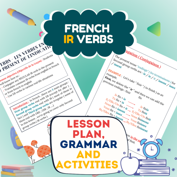 French IR verbs ( Lesson plan, Grammar and Activities ) | Made By Teachers