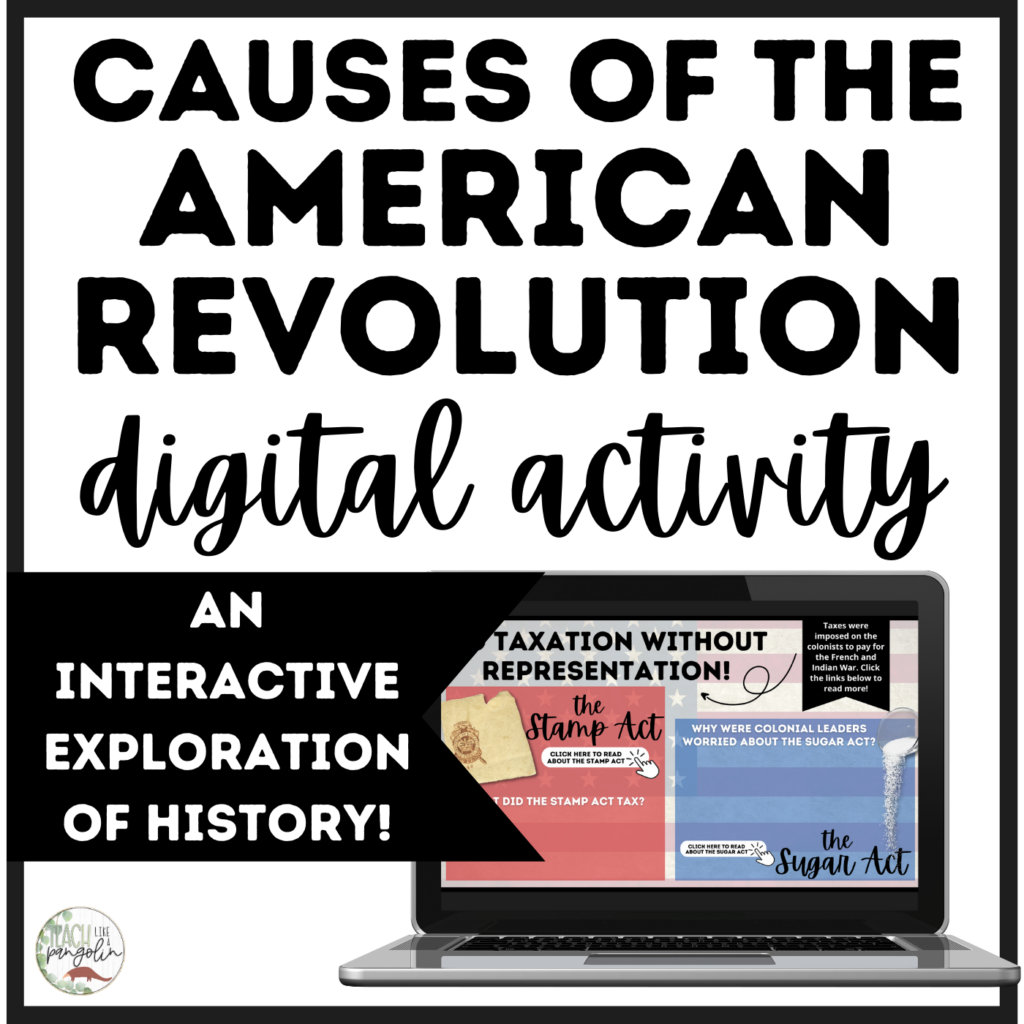 Causes of the American Revolution - Digital Exploration | Made By Teachers