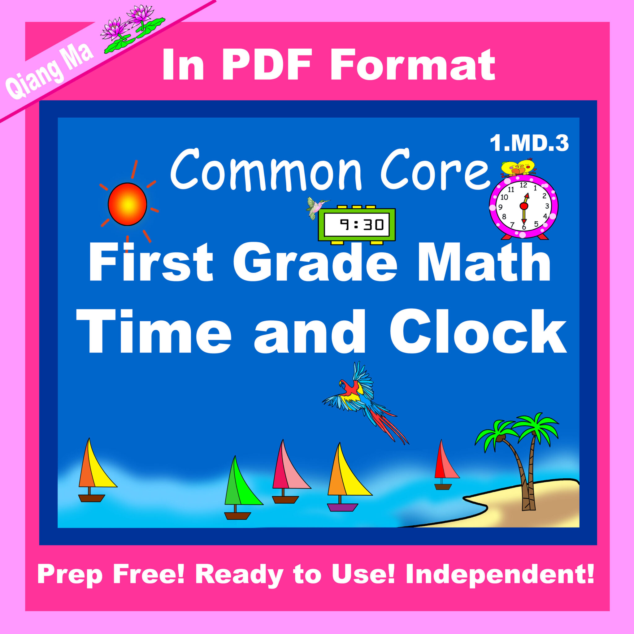 First Grade Math Time and Clock 1.MD.3 | Made By Teachers