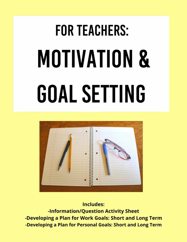 For Teachers : Motivation and Goal Setting : to help educators staff ...