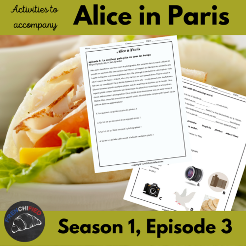 Activities to accompany Alice in Paris Season 1 Episode 3 | Made By ...