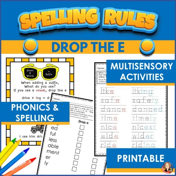 Drop the E Spelling Rule Activities | Made By Teachers