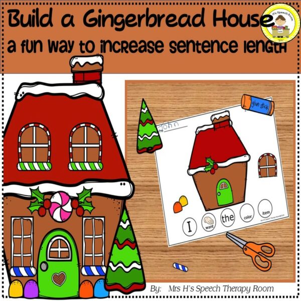 Build a Gingerbread House Activity To Increase Sentence Length in ...