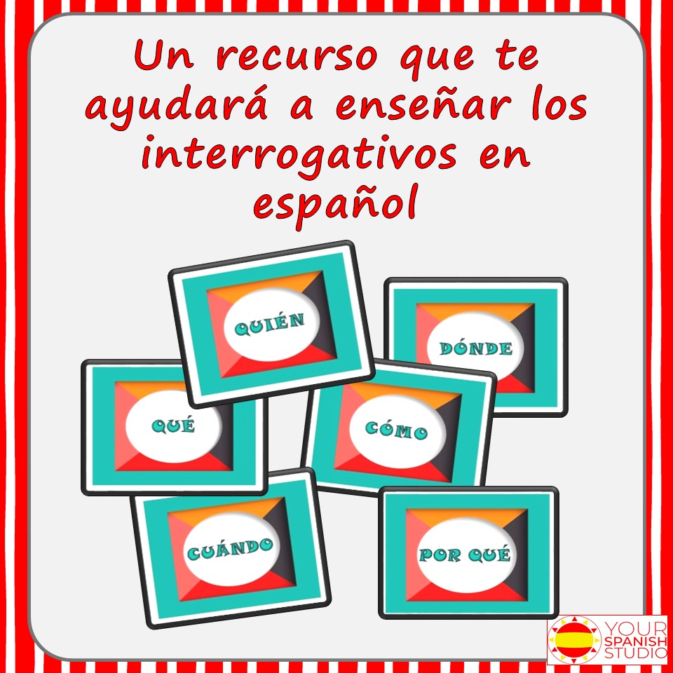 SPANISH QUESTION WORDS NOTES AND ACTIVITIES NO PREP LOS INTERROGATIVOS ...