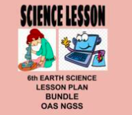 6th Earth Science Lesson Plans Bundle OAS NGSS | Made By Teachers