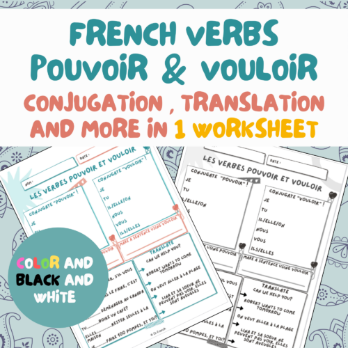 French Verbs Pouvoir and Vouloir Worksheet ( présent de l'indicatif ...