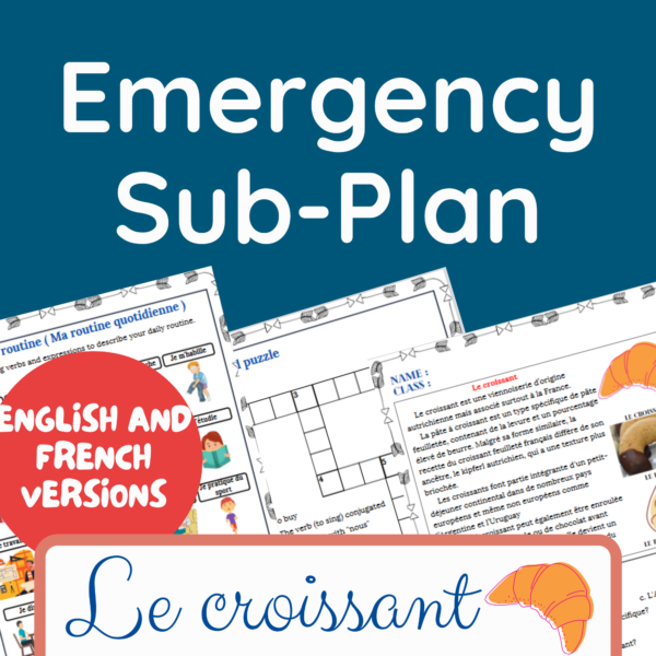 Le croissant: French Emergency sub plan / Plan de Leçon d'Urgence ...