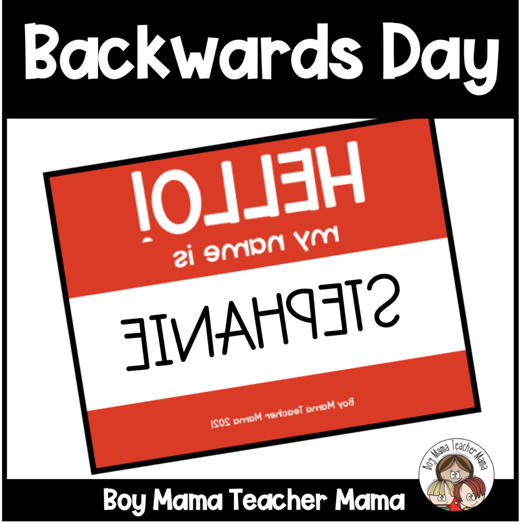 Backwards Day | Made By Teachers