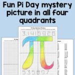 Pi Day Coordinate Plane Mystery Graphing Picture Four Quadrant March ...
