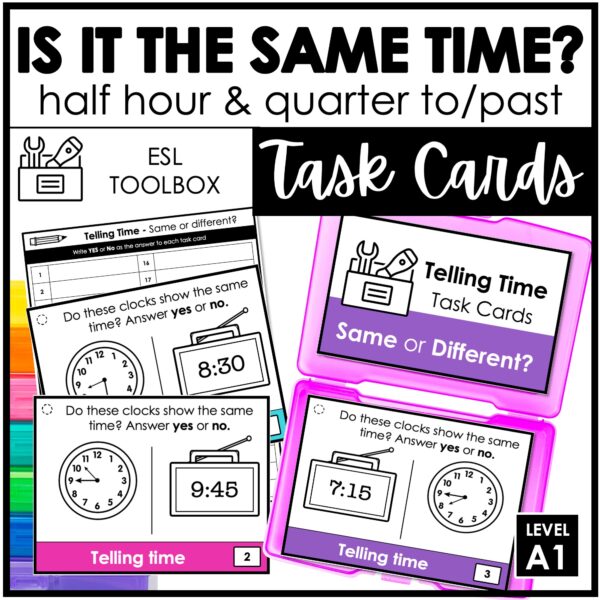 Telling Time Task Cards | Comparing Clocks - Half hour & quarter hour ...