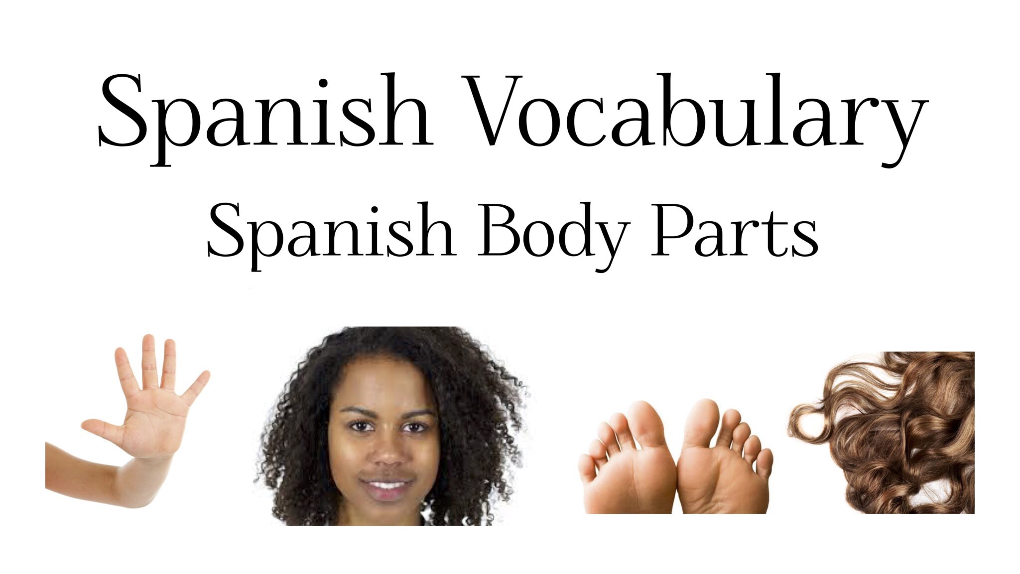 Spanish Picture PowerPoint Of 50 Body Parts Words | Made By Teachers