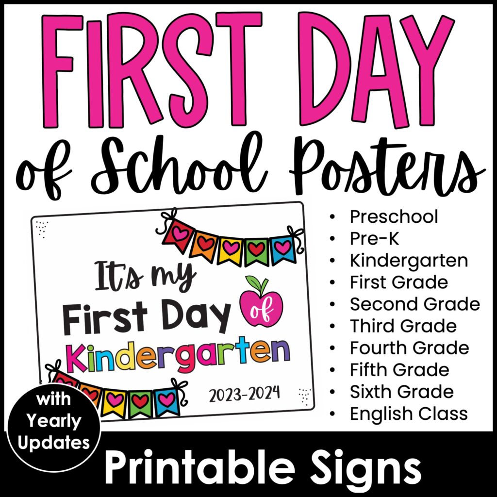 FIRST day of school SIGN - 2023-2024 Preschool & K-6 - includes Yearly ...