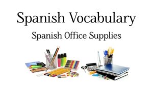 Spanish 40 Common Office Supplies PowerPoint | Made By Teachers